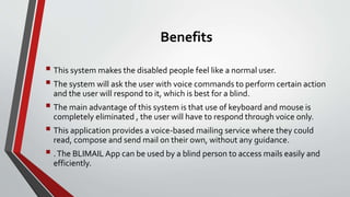 Voice based Email Application for Blinds | PPTX