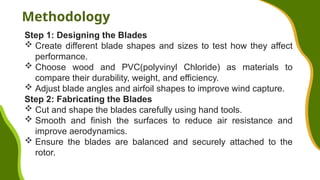 Optimization of wind Turbine blade design using wind tunnel testing | PPTX