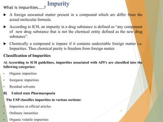Impurities in Pharmaceutical substances | PPT