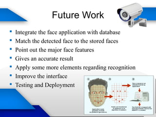 Face Detection and Recognition System | PPT