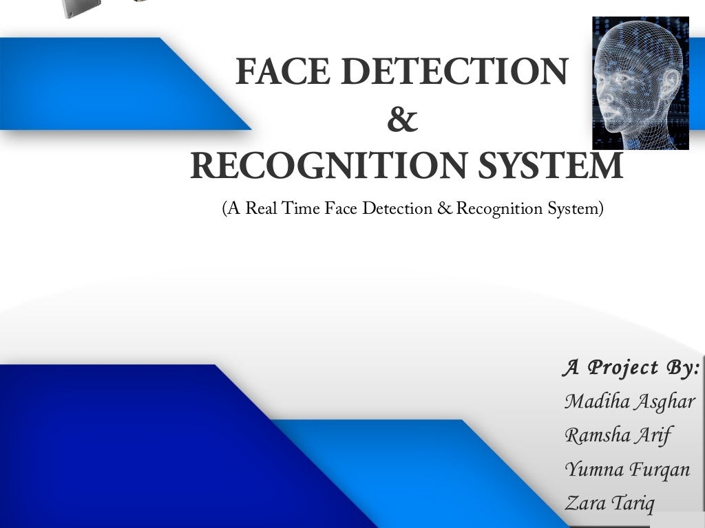 Face Detection And Recognition System