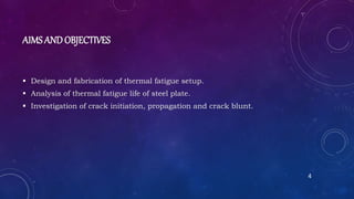 Thermal Fatigue Analysis of steel plate | PPTX