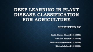 Deep learning in plant disease classification for agriculture | PPTX