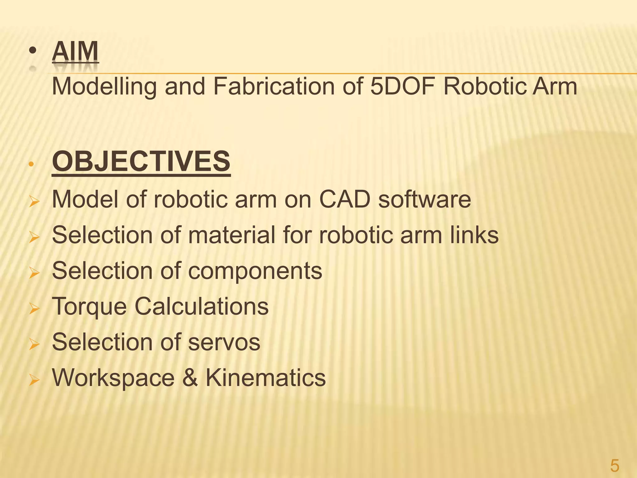 Robotic Arm 5 degree of freedom (5 DOF) | PPTX