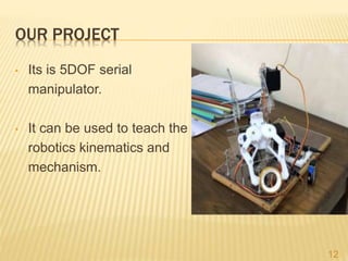 Robotic Arm 5 degree of freedom (5 DOF) | PPTX