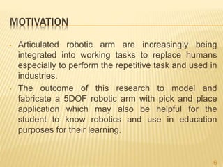 Robotic Arm 5 degree of freedom (5 DOF) | PPTX