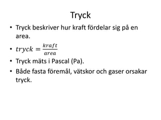 Lena Koinberg | Fysik: Kraft och Tryck | PPTX