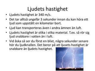 Lena Koinberg | Fysik: Ljud | PPTX