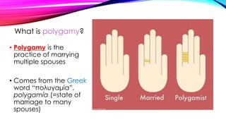 Polygamy Presentation | PPTX | Marriage and Civil Unions | Family and ...