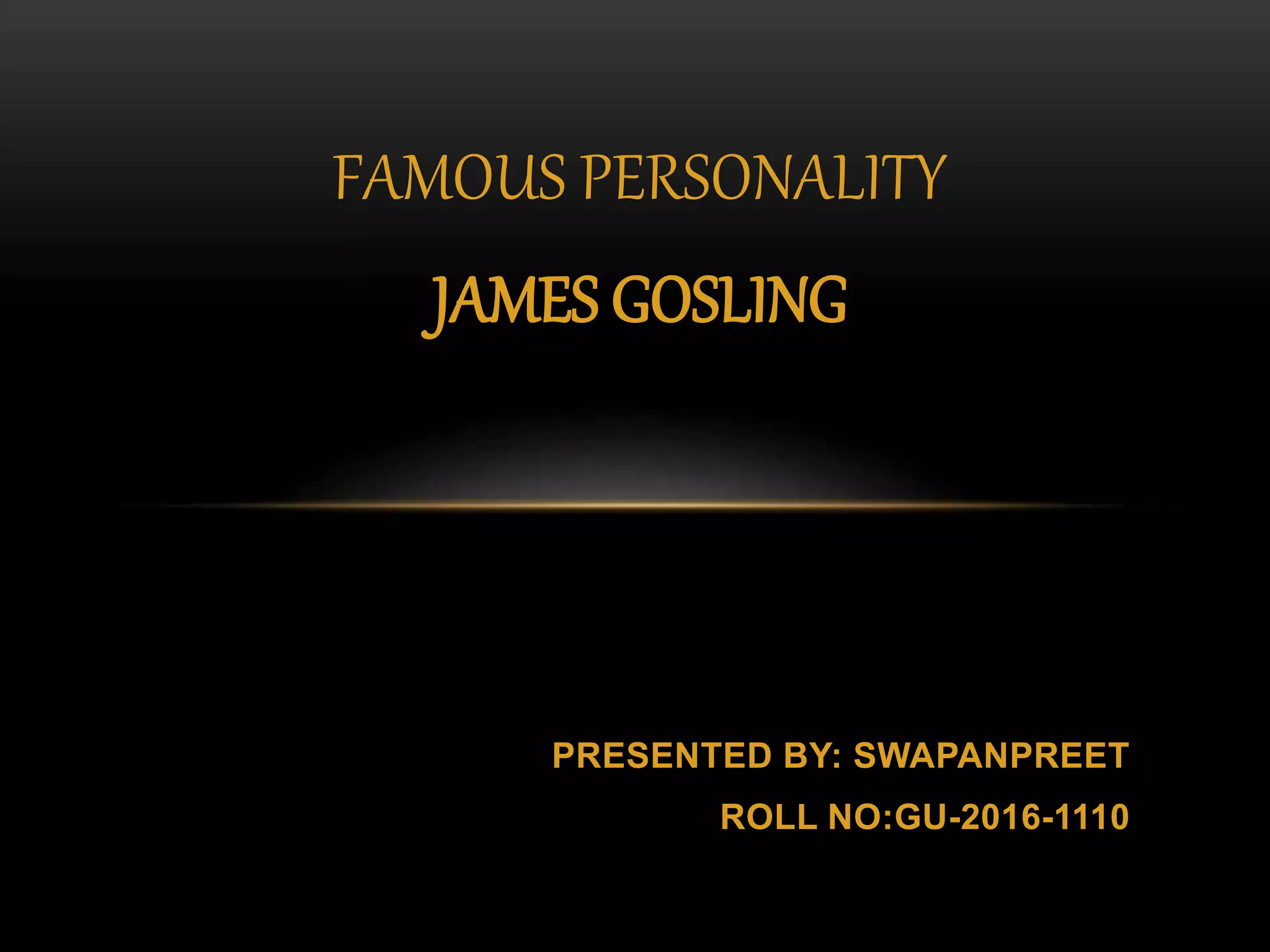 James gosling | PPTX