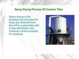 Manufacturing Process Of Ceramic Tiles | ODP