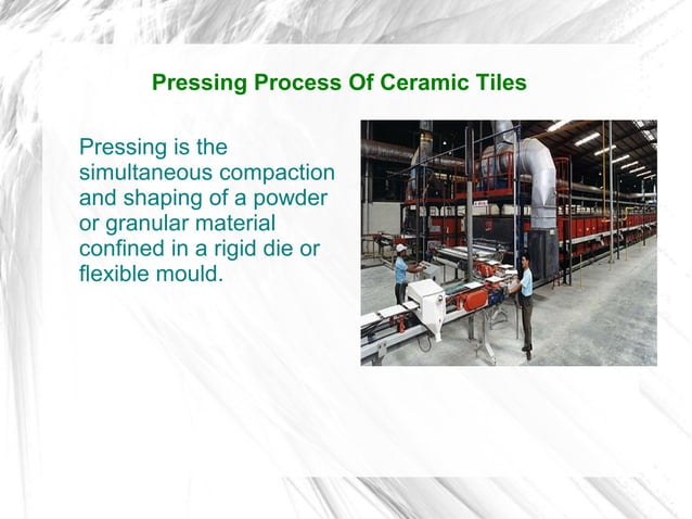 Manufacturing Process Of Ceramic Tiles | ODP