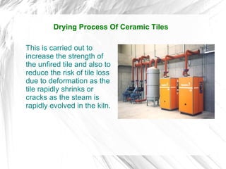Manufacturing Process Of Ceramic Tiles | ODP