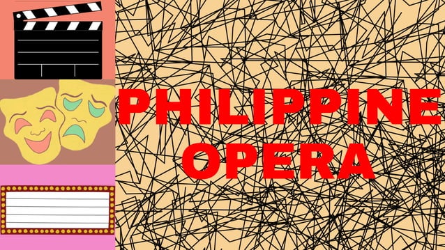 G-10-PPT-PHILIPPINE-OPERA-Copy.pptx#Music | PPTX