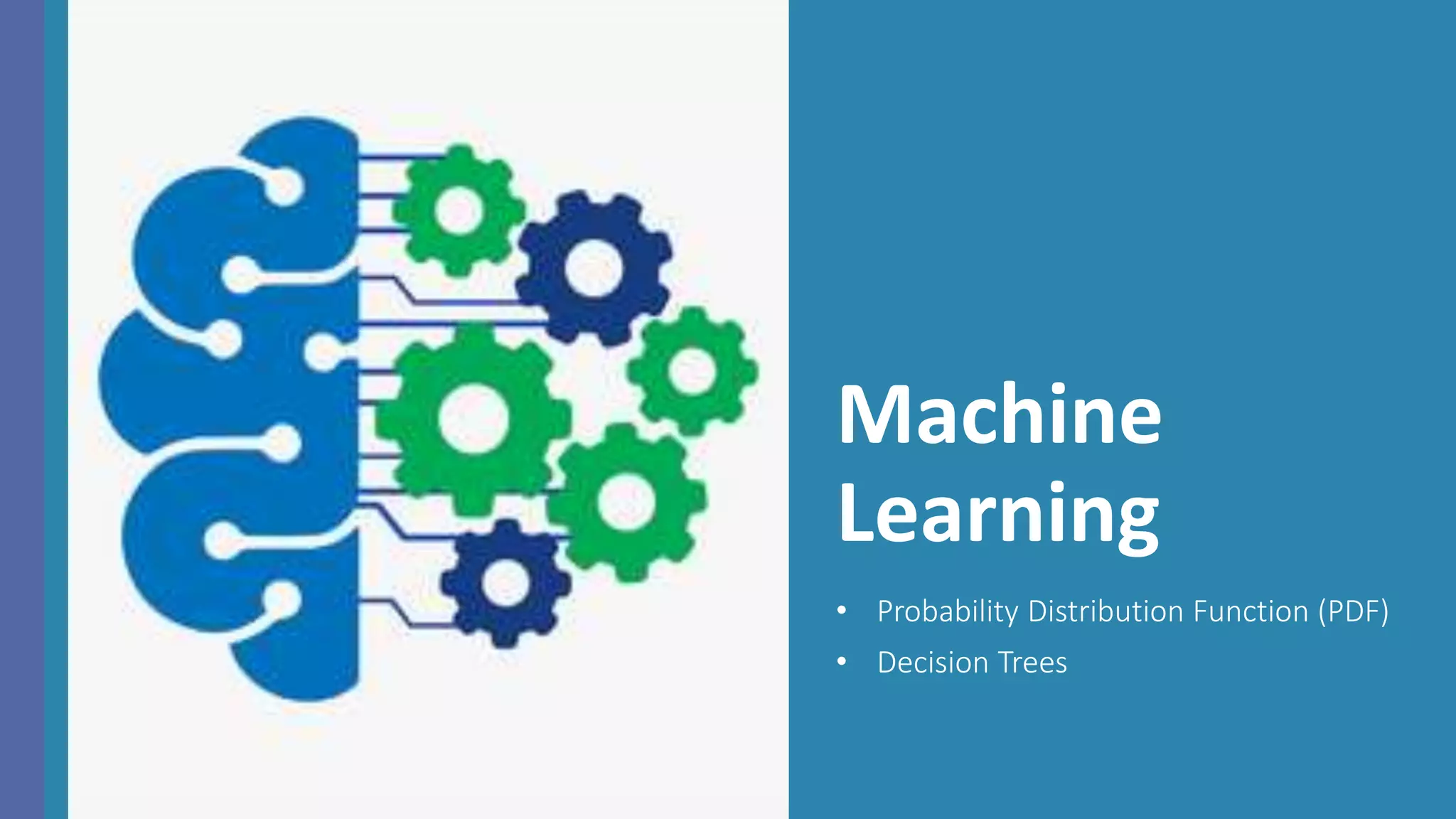 Probability distribution Function & Decision Trees in machine learning ...