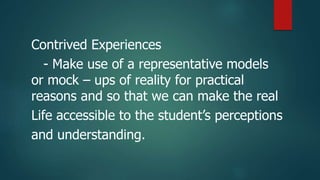 teaching with contrive experiences | PPTX