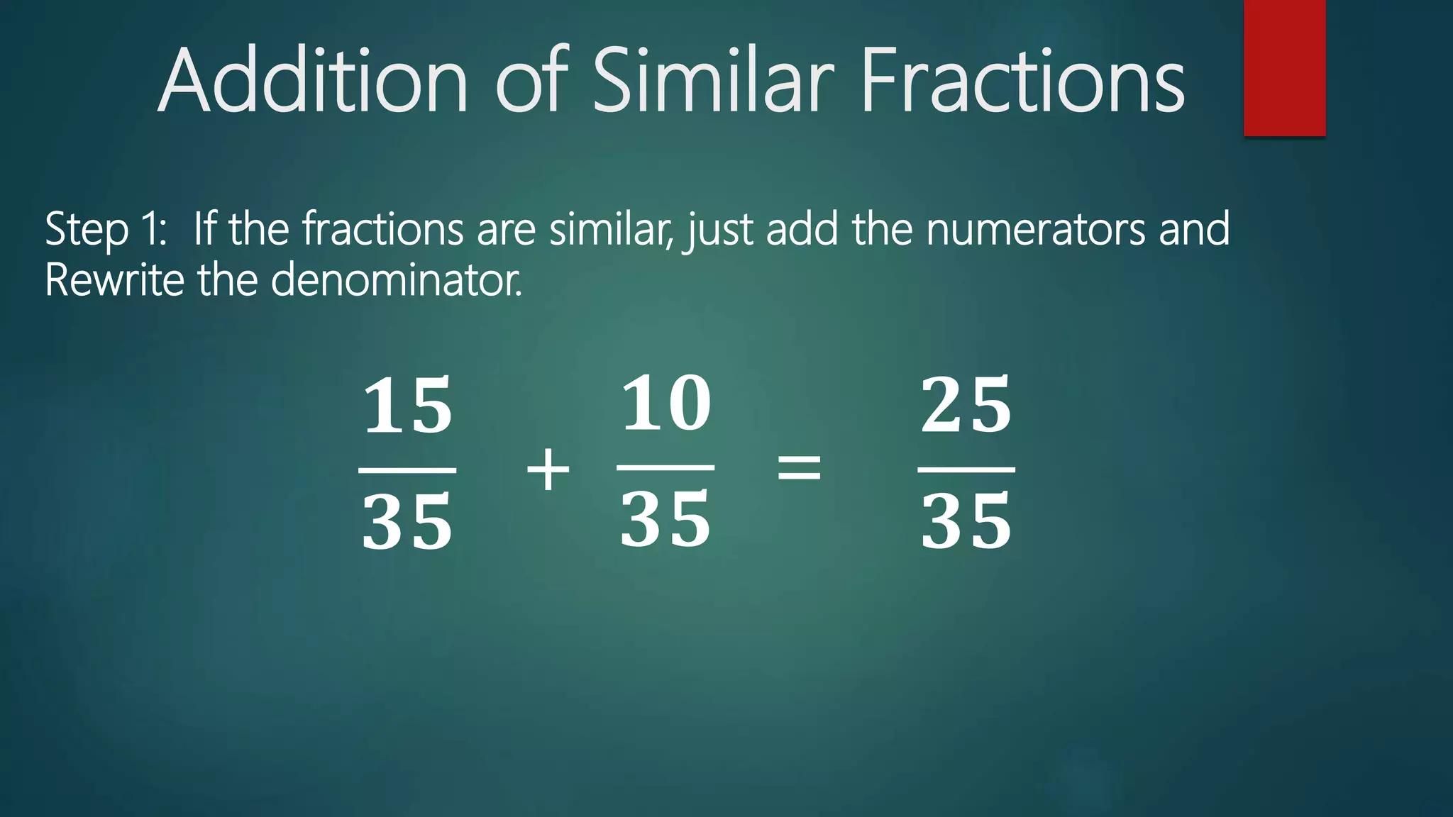 addition of fractions | PPTX