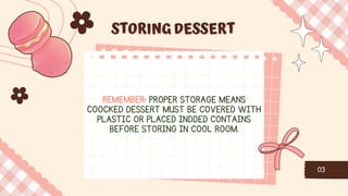 Garnish/ packaging materials for Storing Desserts | PPT