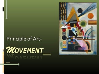 G 5-Principle of Art- Movement | PPT
