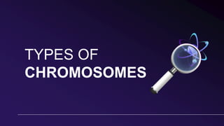 Definition of chromosomes and it's functions | PPTX