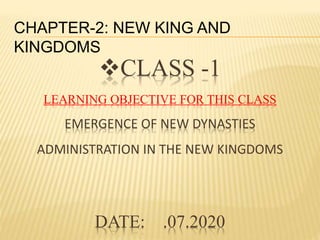 G 7 his ch-2 ppt new kings and kingdoms full chapter | PPTX