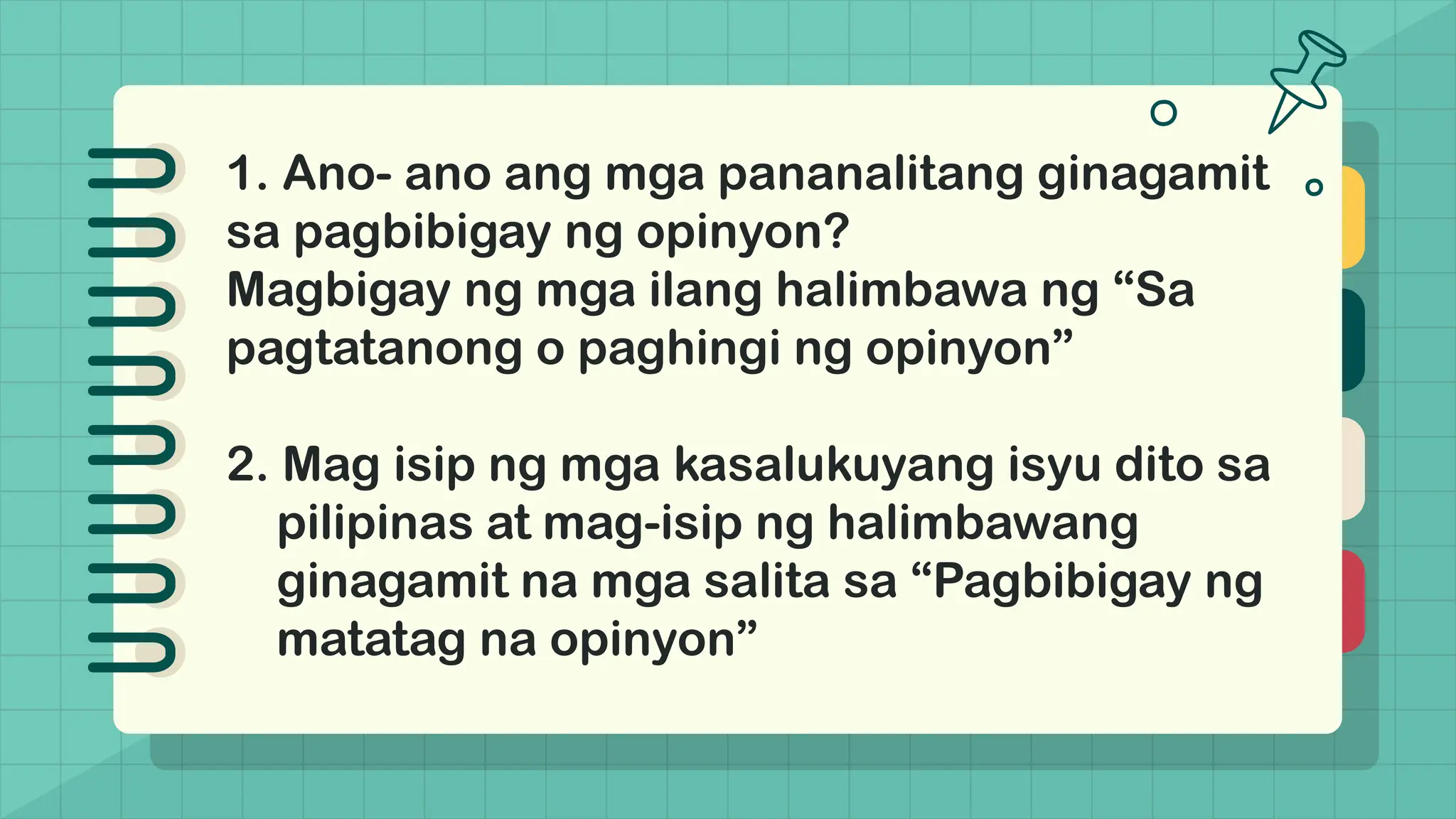 Pagbibigay ng Opinyon POWERPOINT PRESENTATION | PPTX