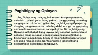 Pagbibigay ng Opinyon POWERPOINT PRESENTATION | PPTX