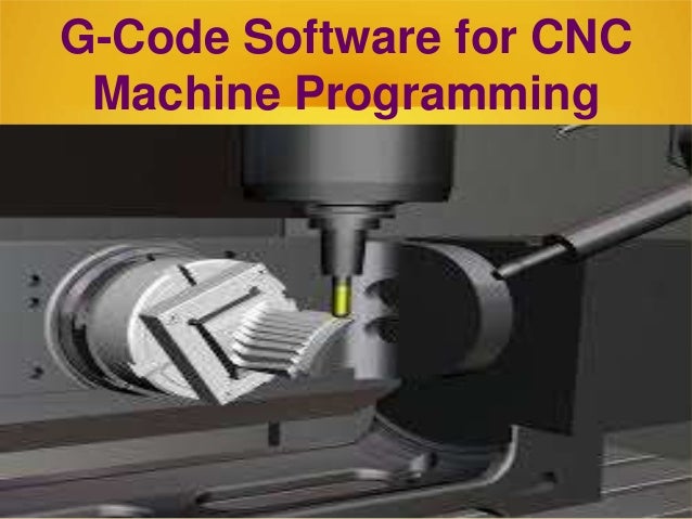 G code-software-for-cnc-machine-programming