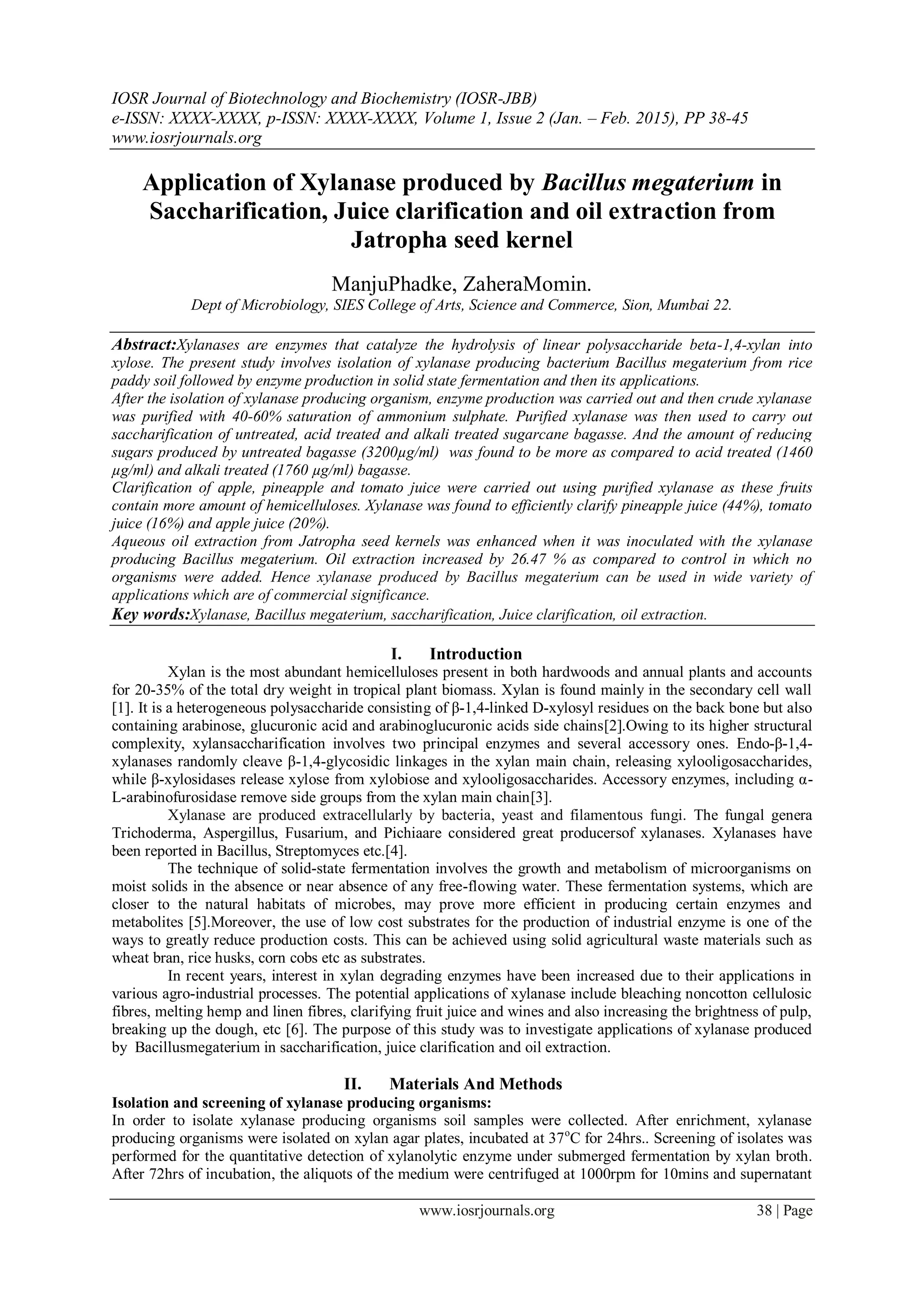 Application of Xylanase produced by Bacillus megaterium in Saccharification, Juice clarification ...