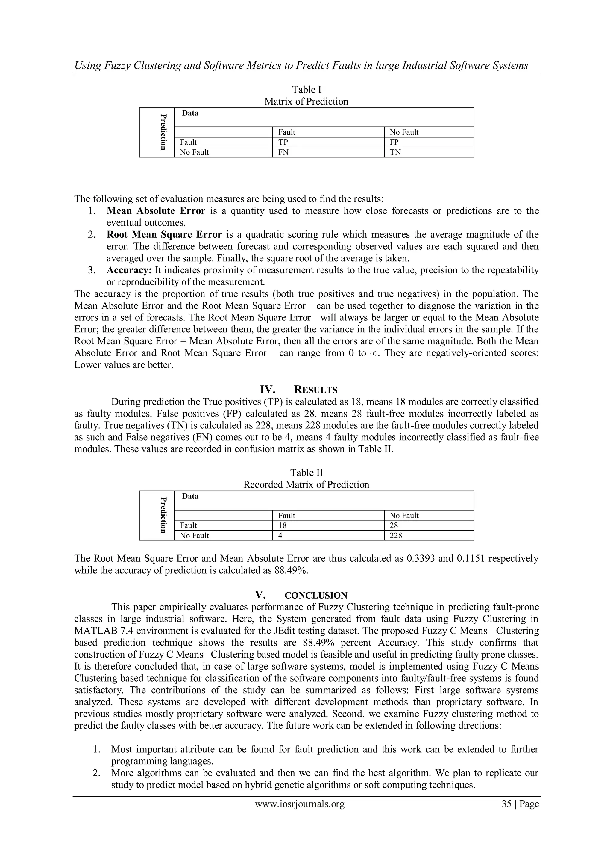 Using Fuzzy Clustering and Software Metrics to Predict Faults in large Industrial Software ...