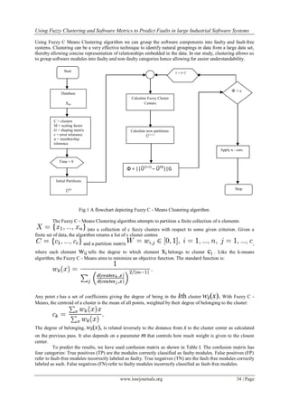 Using Fuzzy Clustering and Software Metrics to Predict Faults in large Industrial Software ...