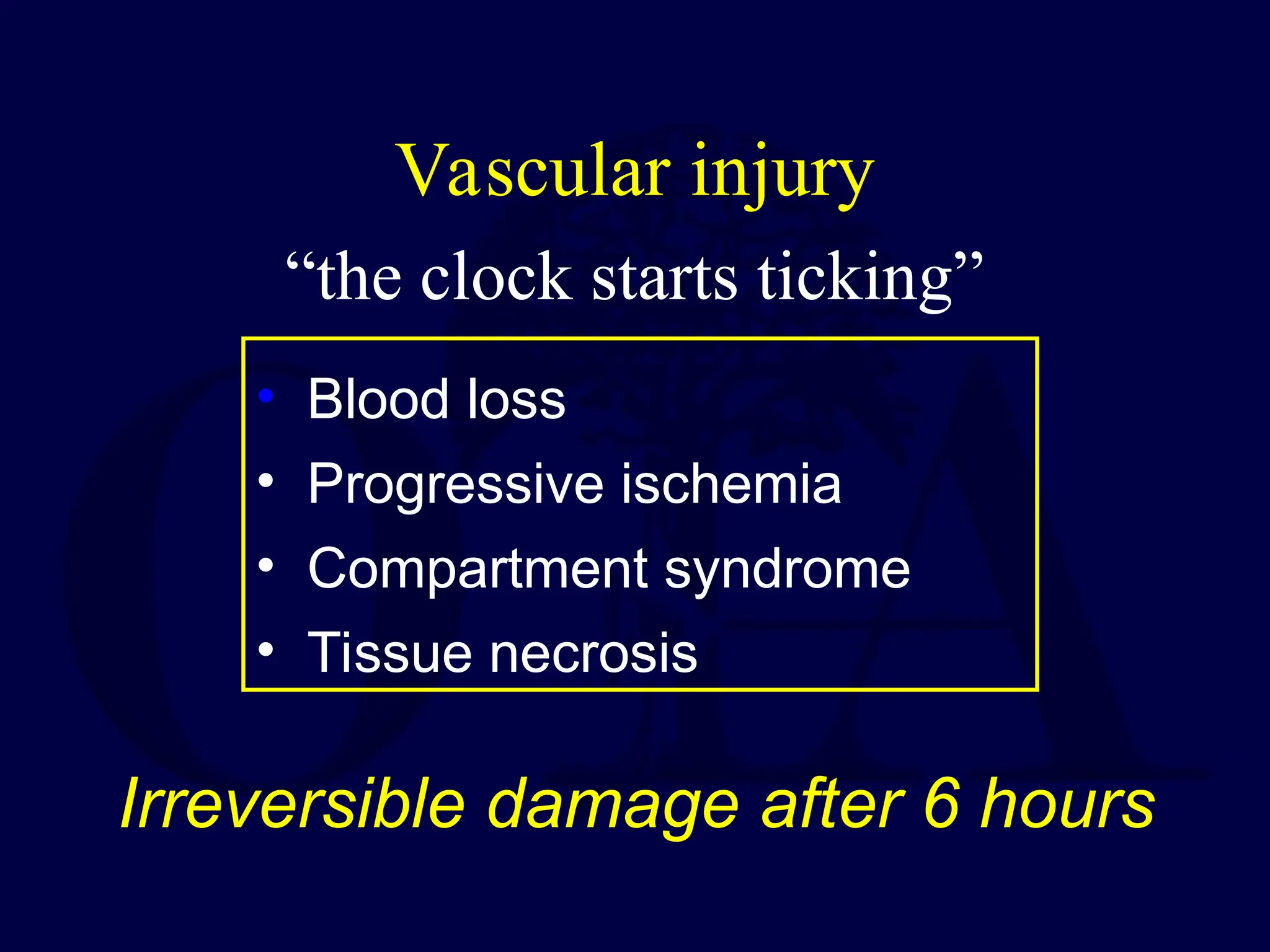 G03-Evaluation-Treatment-of-Vascular-Injury.ppt