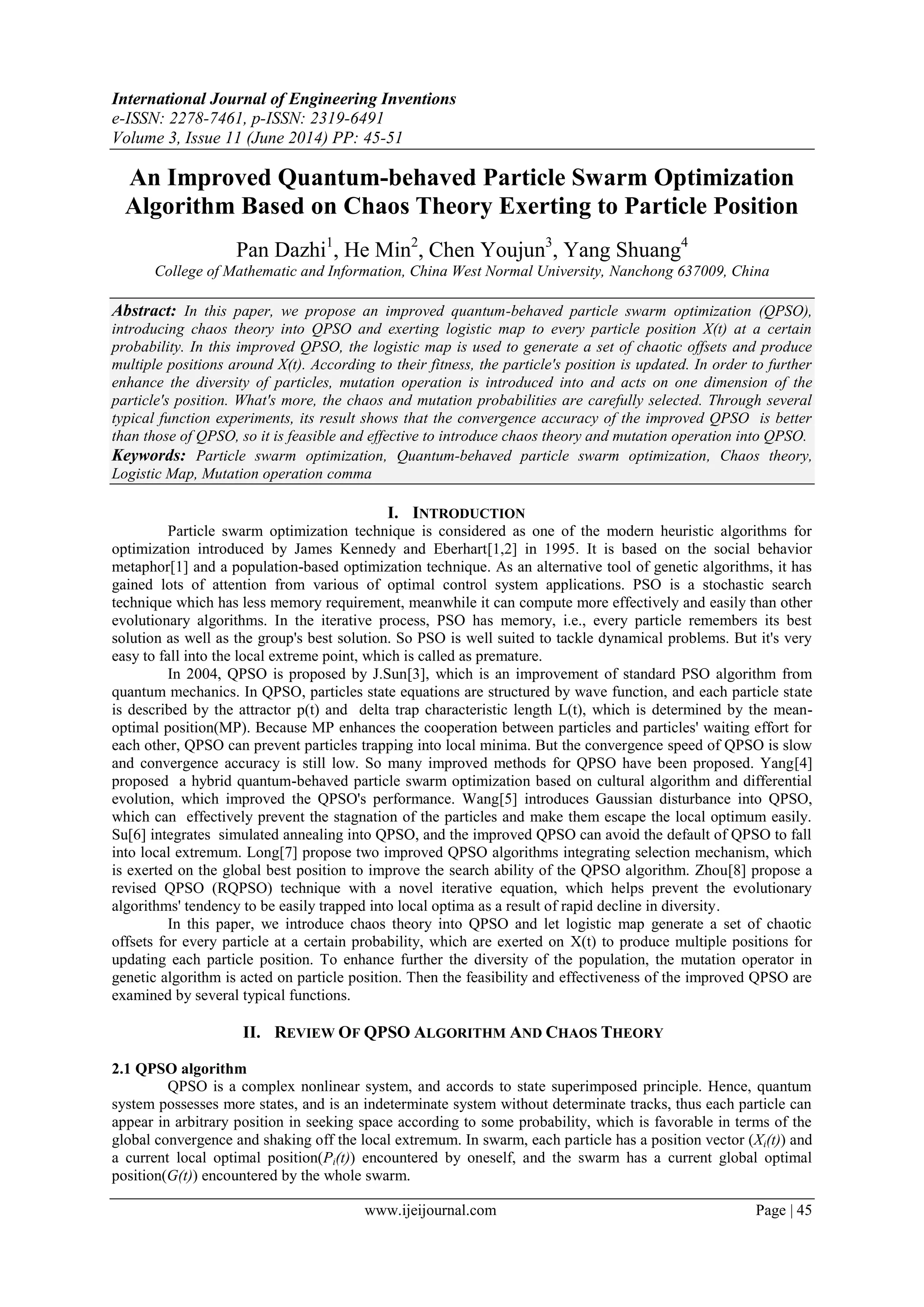 An Improved Quantum-behaved Particle Swarm Optimization Algorithm Based on Chaos Theory Exerting ...