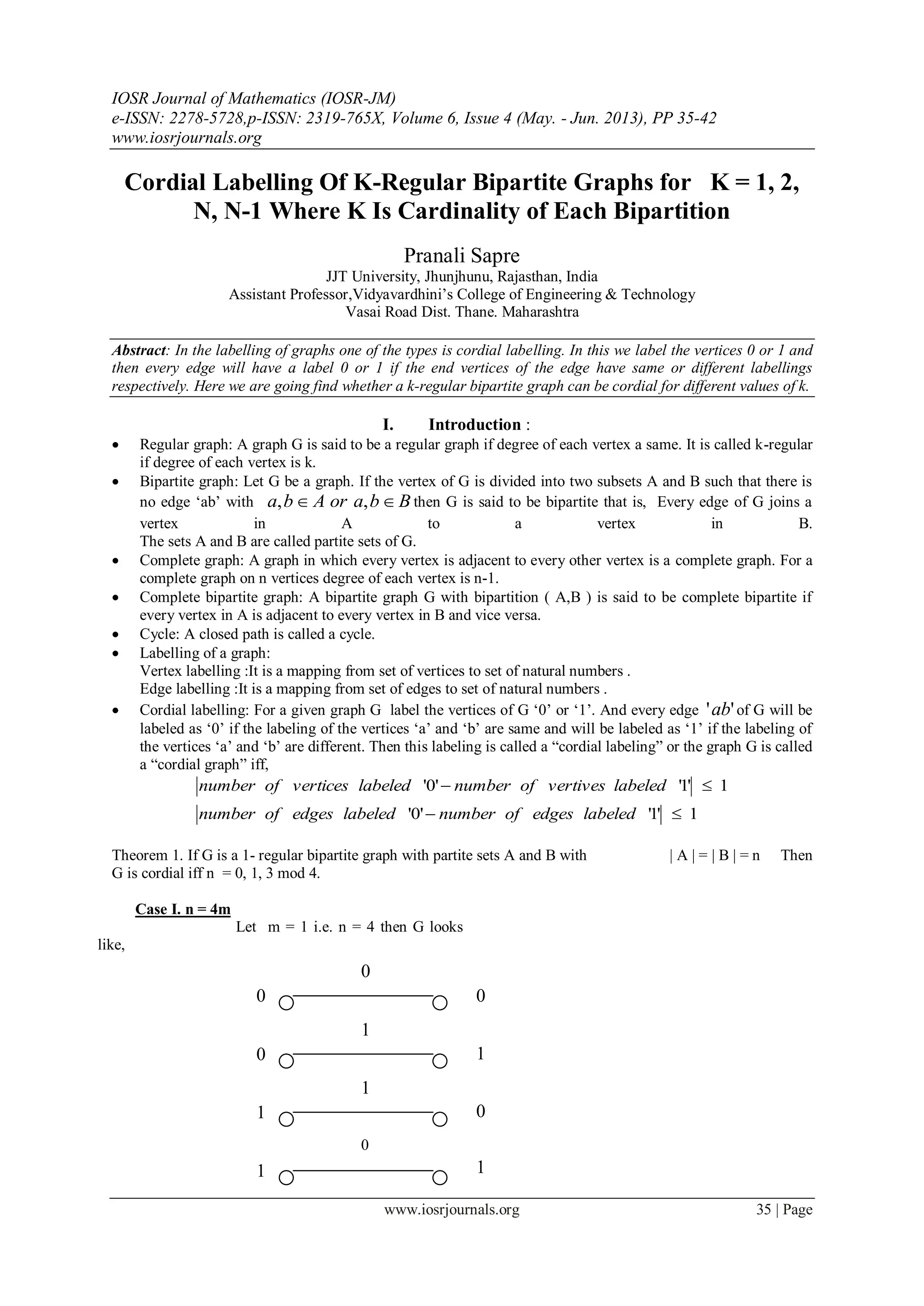 Cordial Labelling Of K-Regular Bipartite Graphs for K = 1, 2, N, N-1 ...