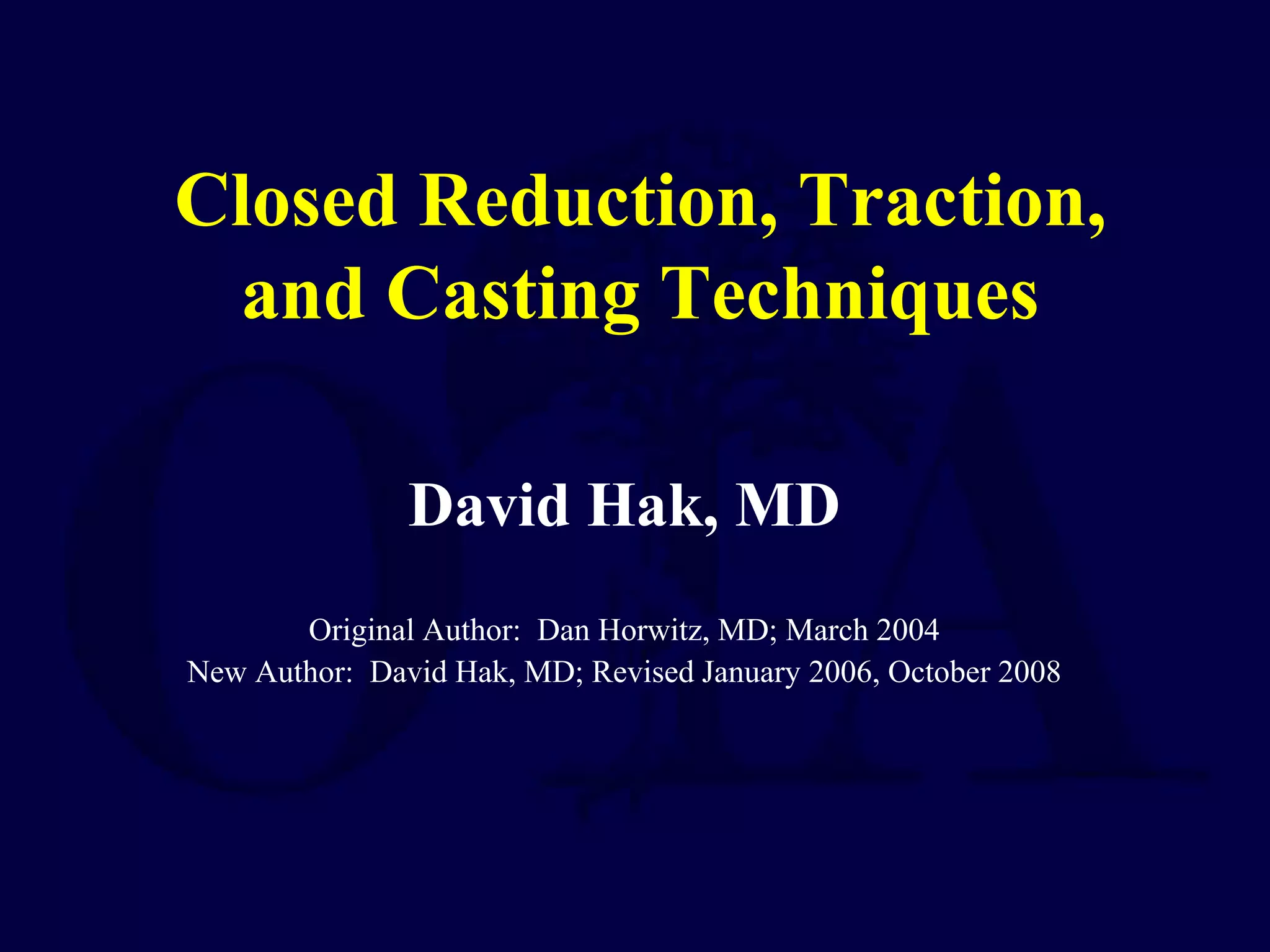 G09_CRC_Traction_Casts-JTG-rev-2-4-10.ppt | First Aid | Injuries