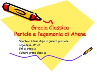 09 età di_pericle | PPTX
