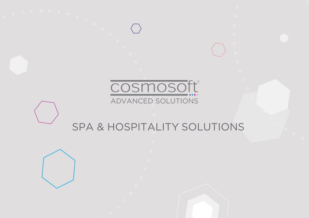 Cosmosoft Spa & Hospitality solutions | PPT