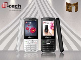 M TECH MOBILE" G1" MODEL | PPTX