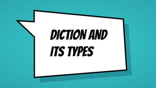 CREATIVE WRITING- Dictions.pptx