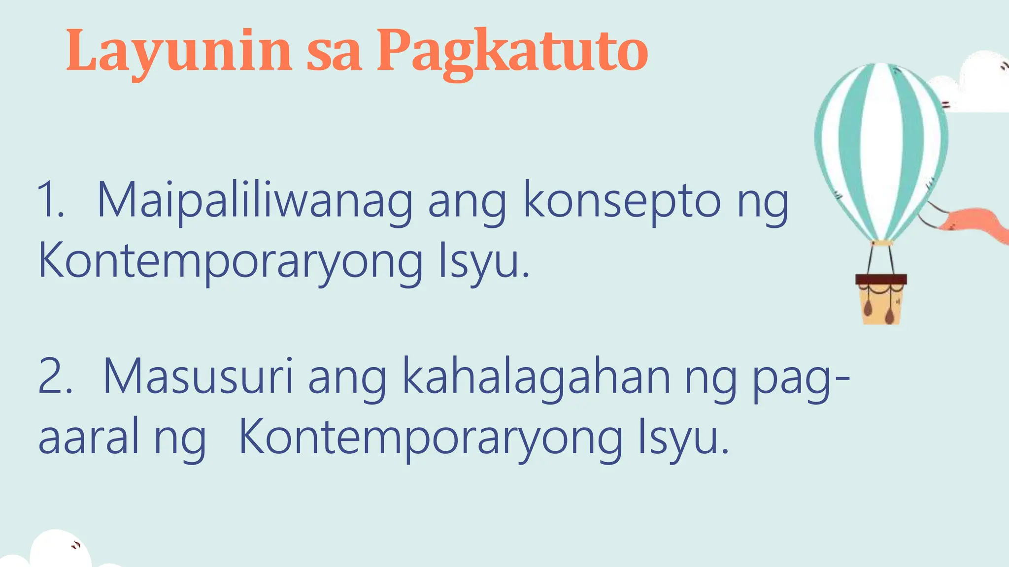 Kahulugan at Kahalagahan ng Kontemporaryong Isyu.pptx
