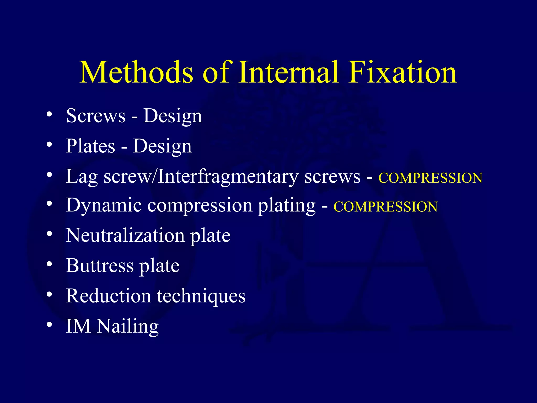 G10 internal fix principles | PPT | First Aid | Injuries