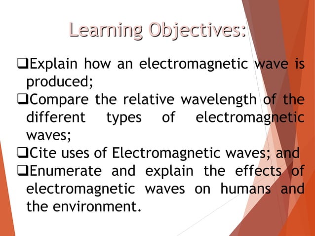 G10-Science-Q2-W1-2-Electromagnetic-Waves.ppt | Physics | Science