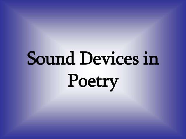G10- Sound Devices.ppt | Poetry | Books and Literature