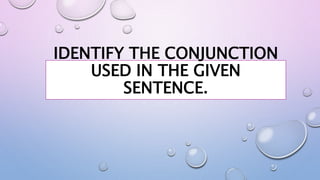 G10 CONJUNCTIONS IN ARGUMENTATIVE ESSAY.pptx