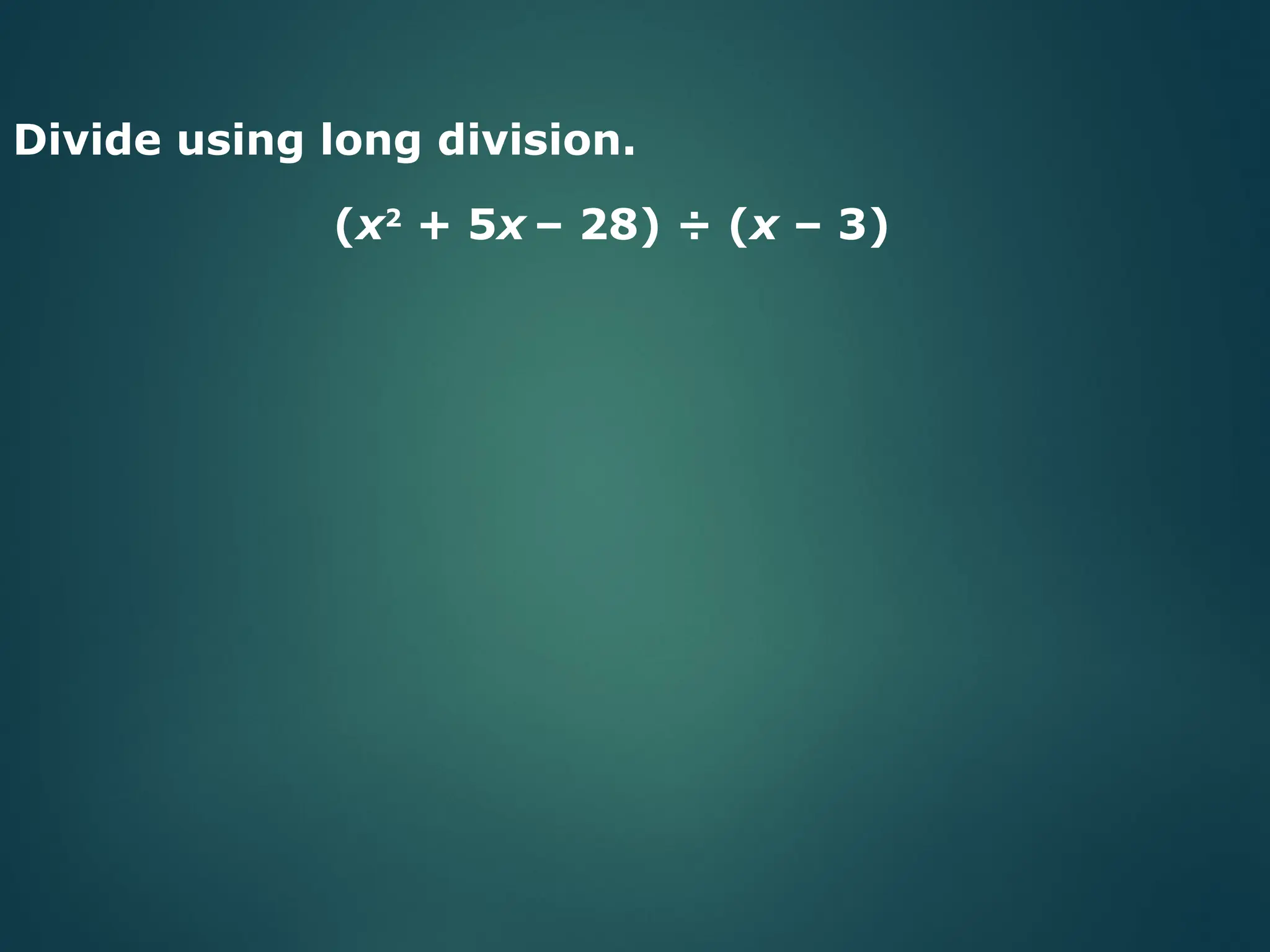 G10 Math Q1-Week 7-Synthetic and Long Divison.ppt