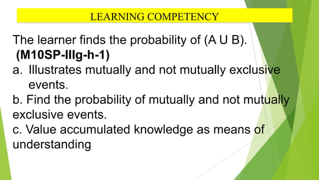 G10 Math Q3- Week 9- Mutually Exclusive Events.ppt | Chemistry | Science