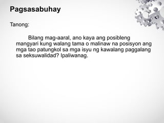 MGA ISYUNG MORAL TUNGKOL SA SEKSUAL.pptx
