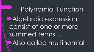 G10 Q2 W1-2 ILLUSTRATE POLYNOMIAL FUNCTION.pptx