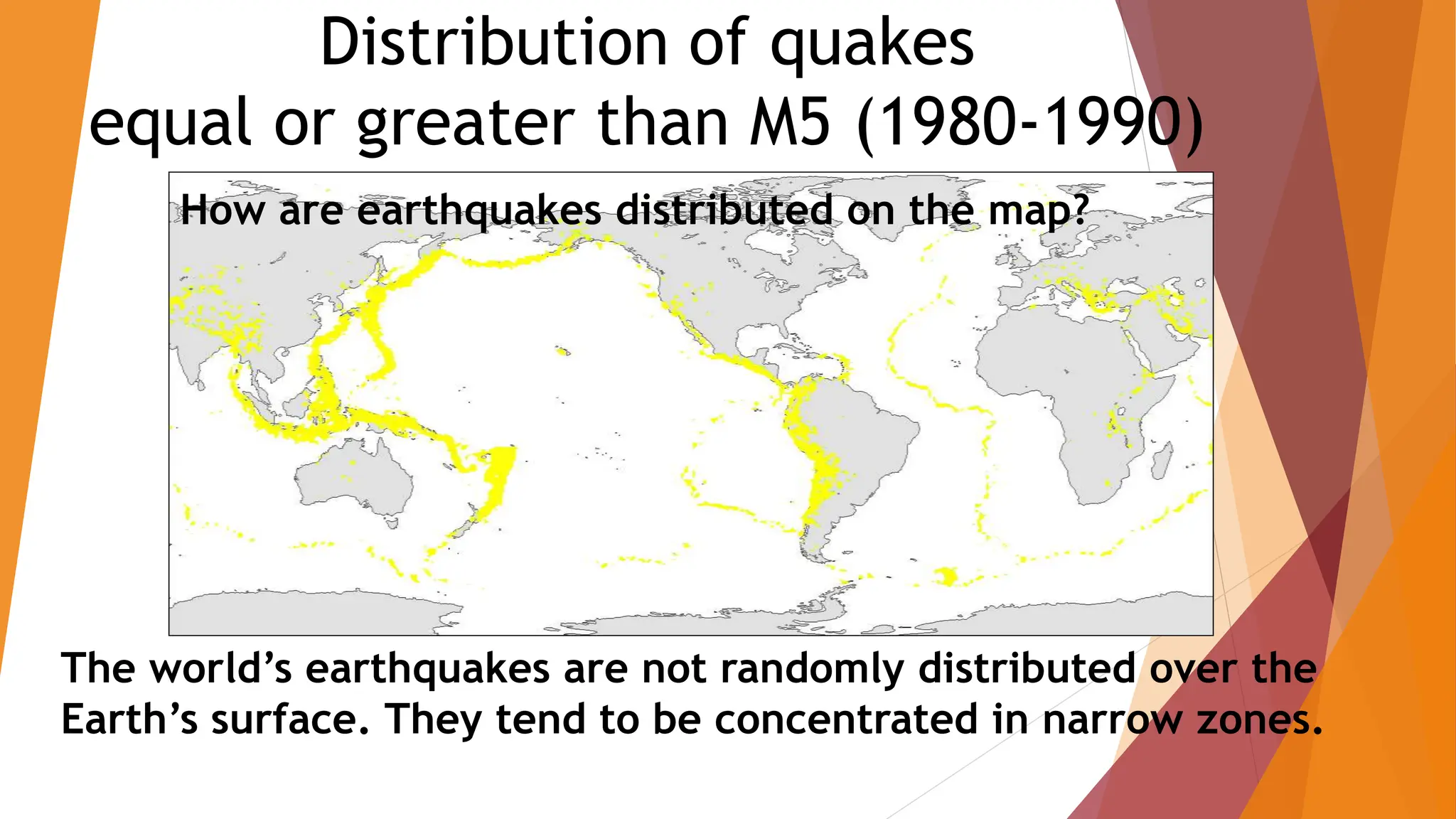 G10 Science Q1-W1-3-Distribution of Earthquake (1).pptx