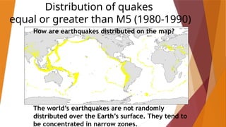 G10 Science Q1-W1-3-Distribution of Earthquake (1).pptx